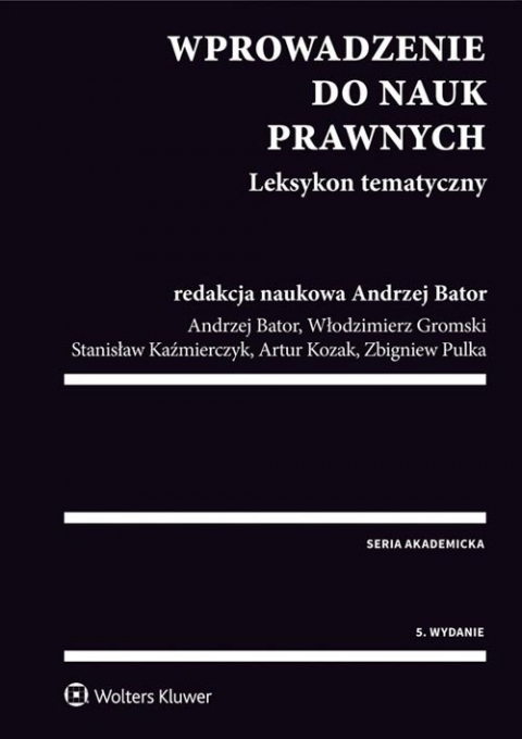 Wprowadzenie do nauk prawnych Leksykon tematyczny (Gromski Włodzimierz ...