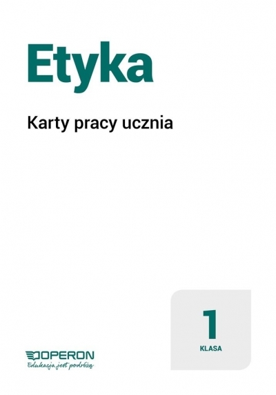 Etyka. Karty pracy do 1 klasy liceum i technikum. Zakres podstawowy | Czytam.pl