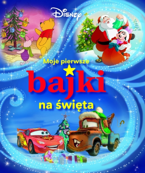 Disney. Moje pierwsze bajki na święta | Książka w sklepie Czytam.pl